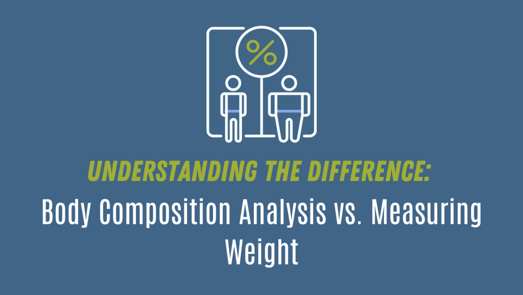 Understanding the Difference: Body Composition Analysis vs. Measuring ...